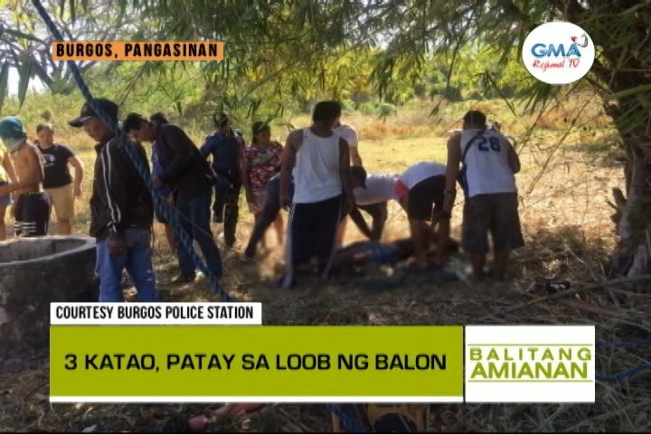 Balitang Amianan: 3 Katao, Patay sa Loob ng Balon | Balitang Amianan ... Balitang Amianan: 3 Katao, Patay sa Loob ng Balon | Balitang Amianan ...