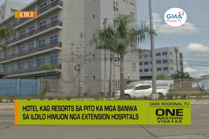 One Western Visayas: Hotel kag Resorts sa Iloilo Himuon nga Extension Hospitals