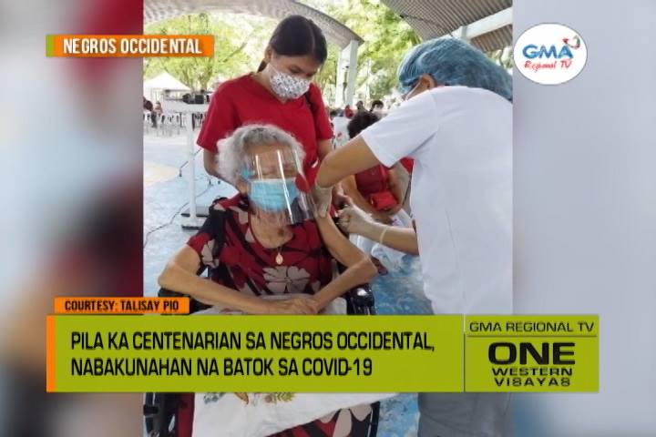 One Western Visayas: Pila ka Centenarian sa Negros Occidental, Nabakunahan na
