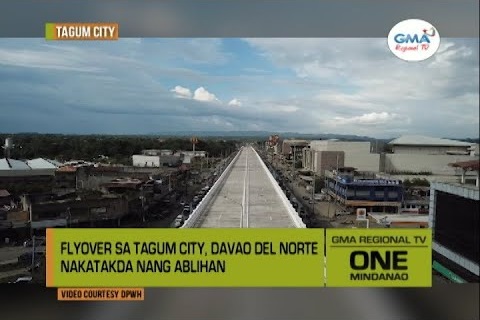 One Mindanao: Tagum Flyover