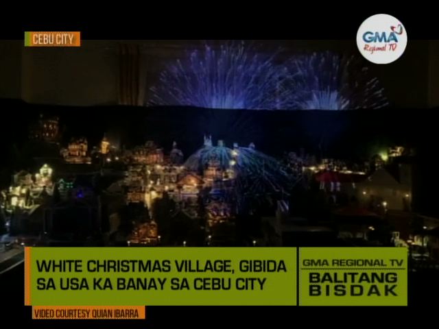 Balitang Bisdak: White Christmas Village, Gibida sa usa ka Pamilya sa ... Balitang Bisdak: White Christmas Village, Gibida sa usa ka Pamilya sa ...