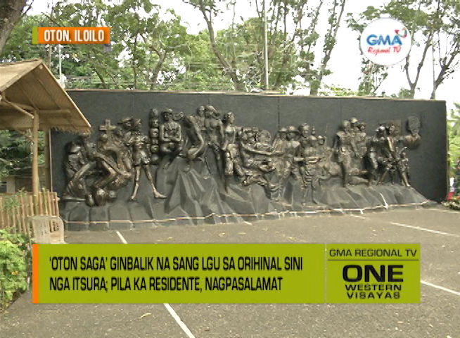 One Western Visayas: Oton Saga’ Ginbalik na sang LGU sa Orihinal sini ...