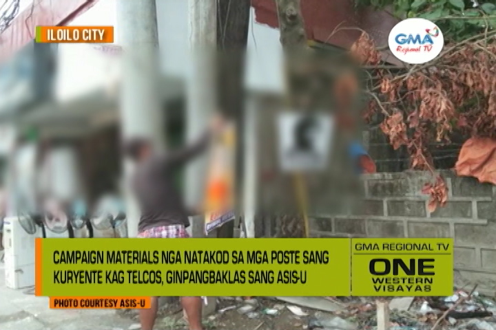 One Western Visayas: Campaign Materials nga Natakod sa mga Poste sang Kuryente, Ginpangbaklas