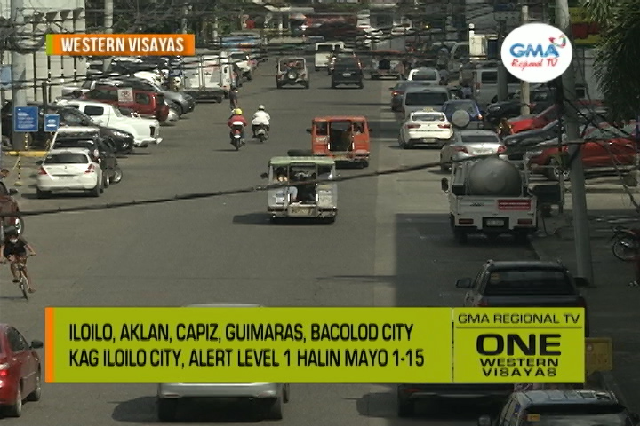 One Western Visayas: Iloilo, Aklan, Capiz, Guimaras, Bacolod City kag Iloilo City, Alert Level 1 na