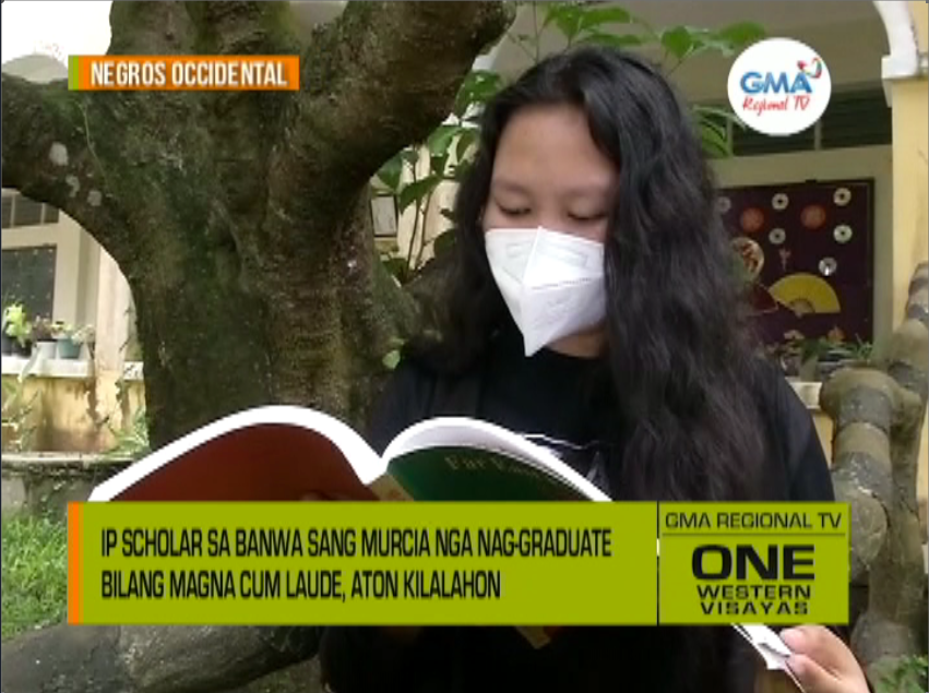 One Western Visayas: IP Scholar sa Banwa sang Murcia nga Nag-graduate Bilang Magna Cum Laude