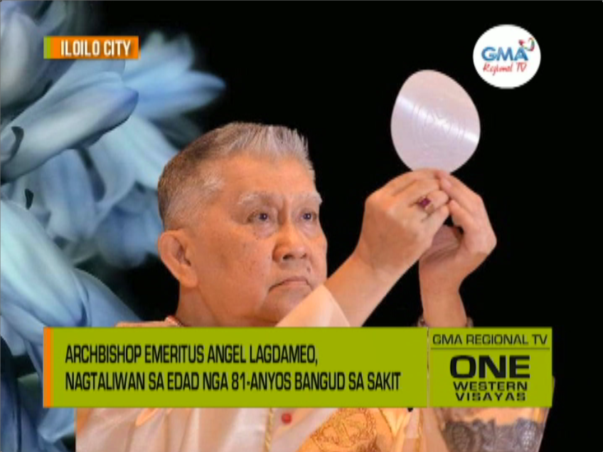 One Western Visayas: Archbishop Emeritus Angel Lagdameo, Nagtaliwan sa ...