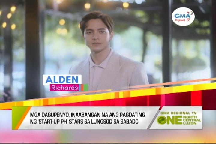 One North Central Luzon: Bea and Alden sa Dagupan