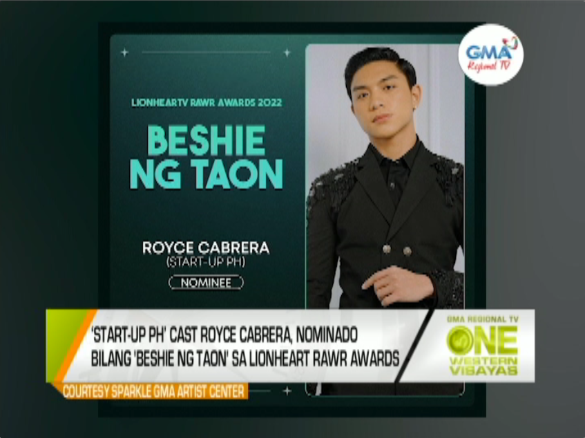 One Western Visayas: ‘Start-Up PH’ Cast Royce Cabrera, Nominado Bilang 'Beshie ng Taon'
