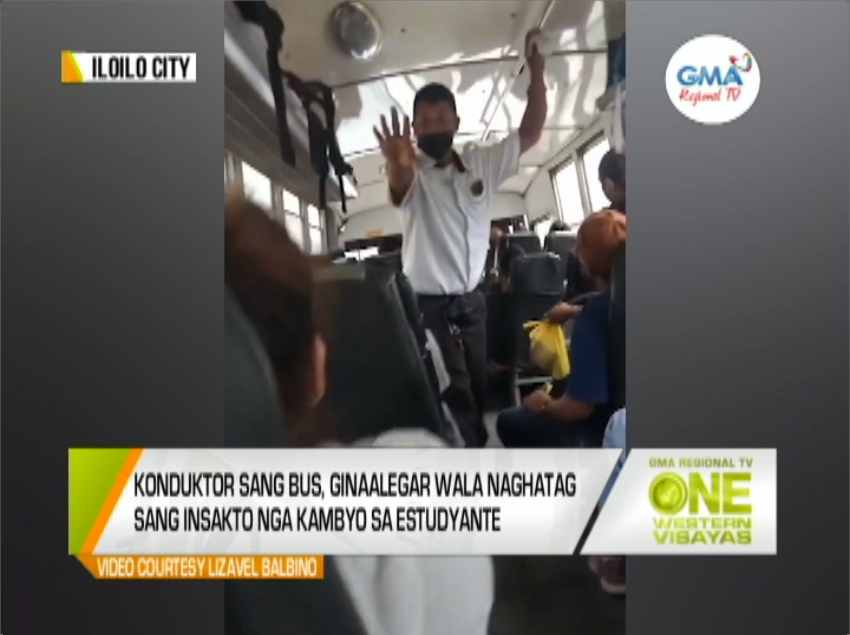 One Western Visayas: Konduktor sang Bus, Ginaalegar Wala Naghatag sang Insakto nga Kambyo, Nag-Viral