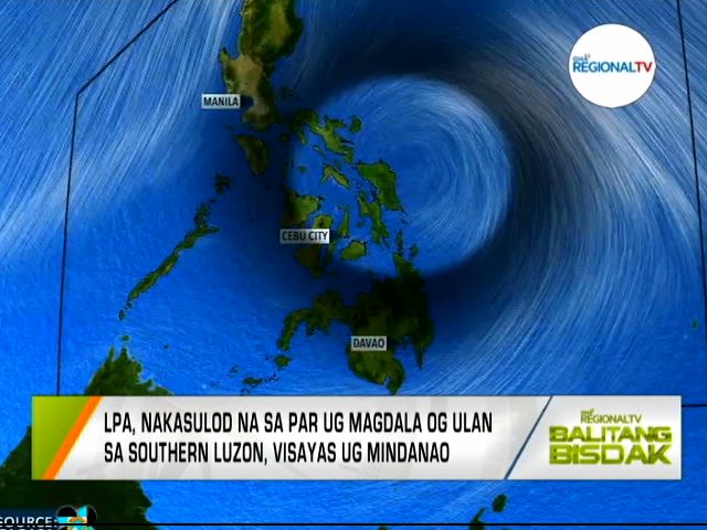 Balitang Bisdak: LPA Posibleng Mahimong Bagyo