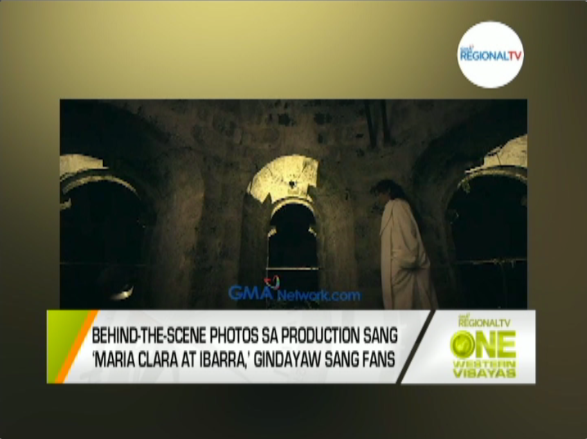One Western Visayas: Behind-the-Scene Photos sa Production sang ‘Maria Clara at Ibarra'