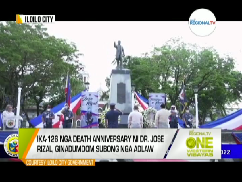 One Western Visayas: Ika-126 nga Death Anniversary ni Dr. Jose Rizal, Ginadumdom Subong nga Adlaw