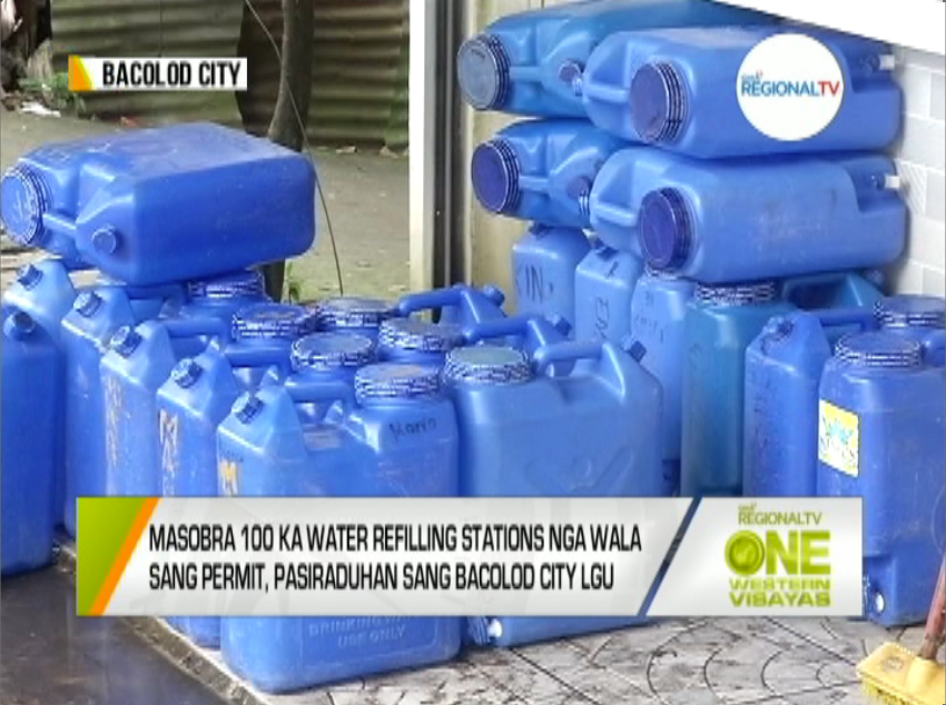 One Western Visayas: Masobra 100 ka Water Refilling Stations nga Wala sang Permit sa Bacolod City