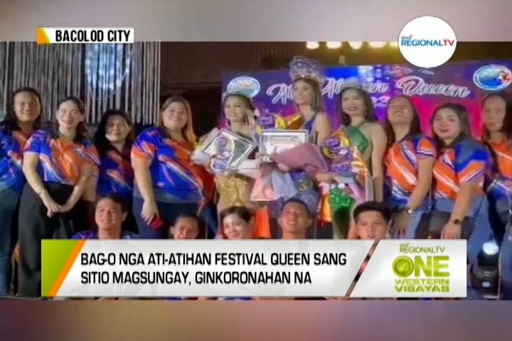One Western Visayas: Bag-o nga Ati-Atihan Festival Queen sang Sitio ...