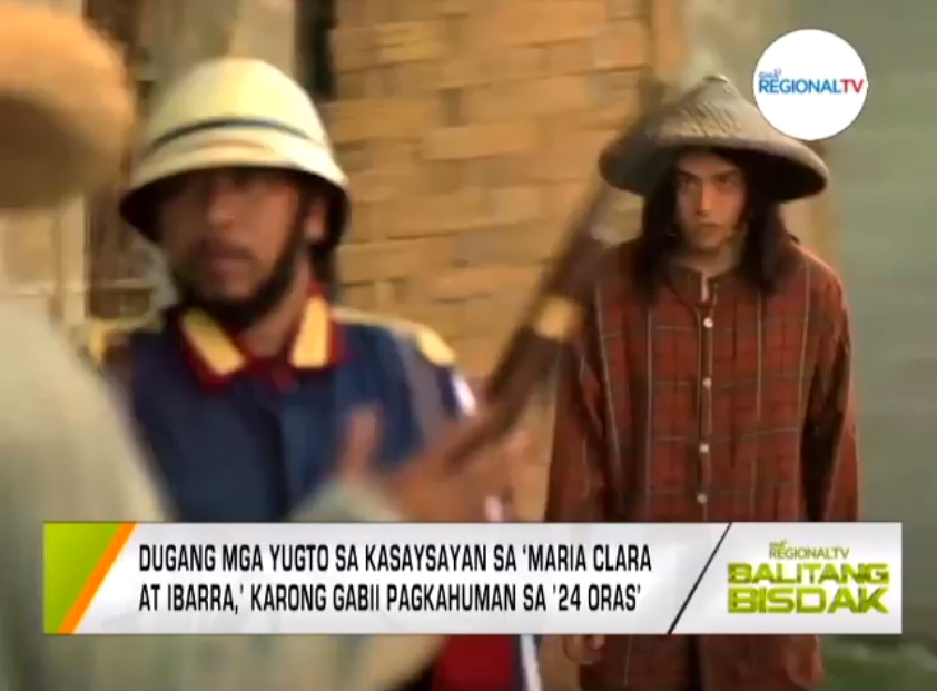 Balitang Bisdak: Karong Gabii sa 'Maria Clara at Ibarra'