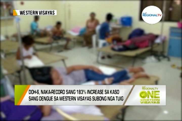One Western Visayas: DOH-6, Naka-record sang 183% Increase sa Kaso sang Dengue sa Western Visayas