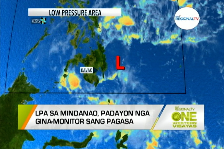 One Western Visayas: LPA sa Mindanao, Padayon nga Gina-monitor sang PAGASA