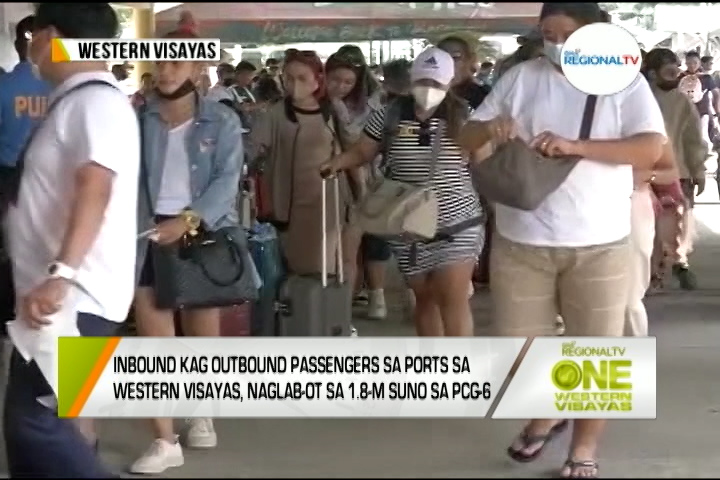 One Western Visayas: Inbound kag Outbound Passengers sa Ports sa Western Visayas