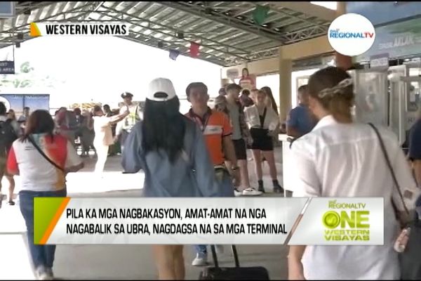 One Western Visayas: Pila ka mga Nagbakasyon, Amat-amat na nga Nagabalik sa Ubra