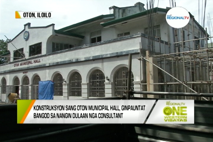 One Western Visayas: Konstruksyon sang Oton Municipal Hall, Ginpauntat ...