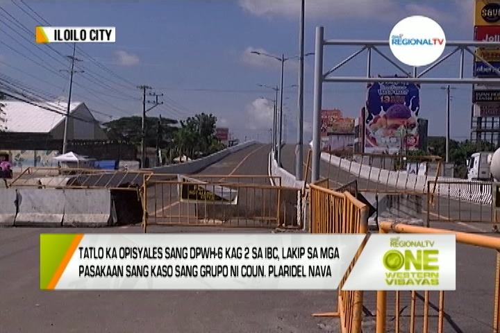 One Western Visayas: Tatlo ka Opisyales sang DPWH-6 kag 2 sa IBC, Lakip sa mga Pasakaan sang Kaso