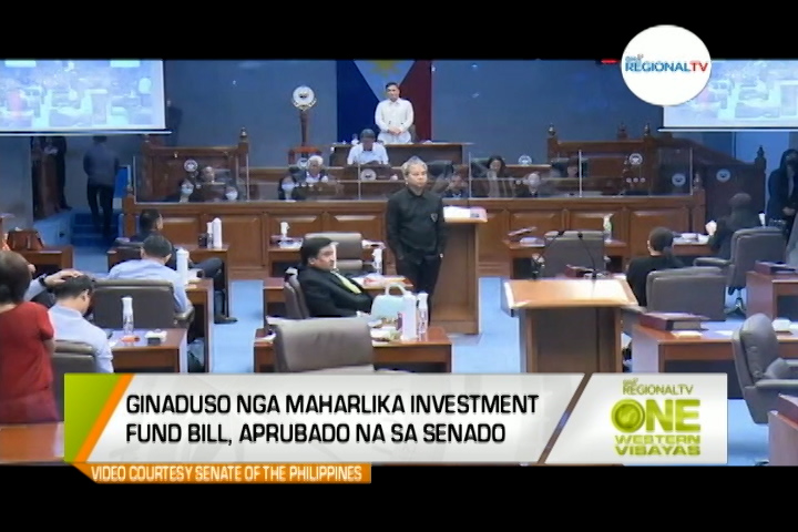 One Western Visayas: Ginaduso nga Maharlika Investment Fund Bill, Aprubado na sa Senado