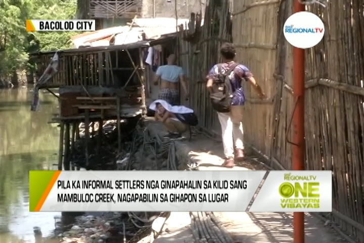 One Western Visayas: Pila ka Informal Settlers nga Ginapahalin sa Mambuloc Creek, Wala pa Makasaylo