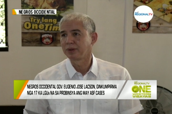 One Western Visayas: Negros Occidental Gov. Lacson, Ginkumpirma nga 17 ka LGUs na ang May ASF Cases