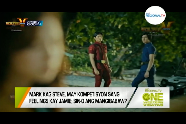 One Western Visayas: Mark kag Steve, may Kompetisyon sang Feelings kay Jamie; Sin-o ang Mangibabaw?