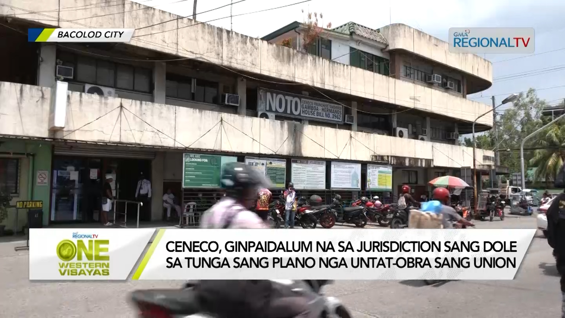 One Western Visayas: CENECO, Ginpaidalum na sa Jurisdiction sang DOLE Tungod sa Plano nga Untat-obra
