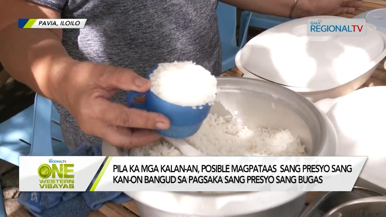 One Western Visayas: Pila ka mga Kalan-an, Posible Magpataas sang Presyo sang Kan-on | One ...