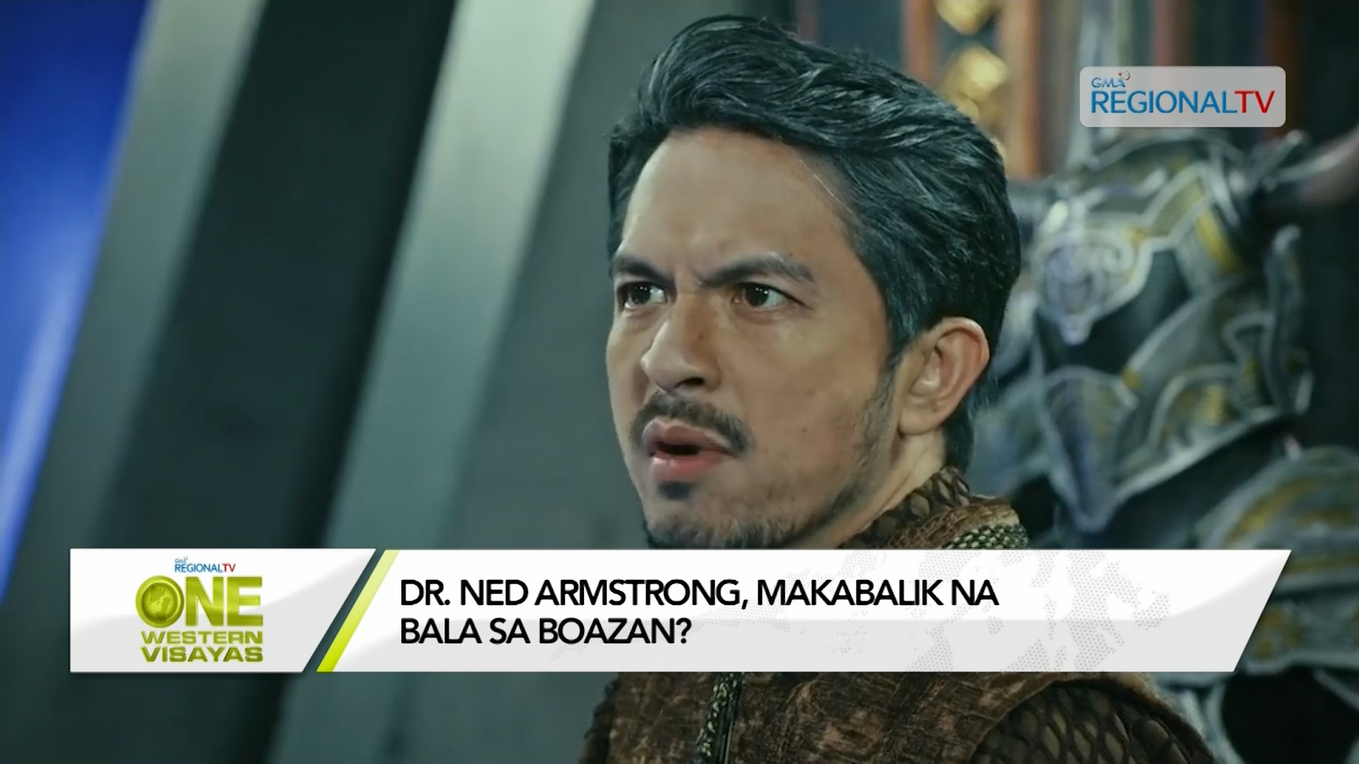 One Western Visayas: Dr. Ned Armstrong, Makabalik na Bala sa Boazan?