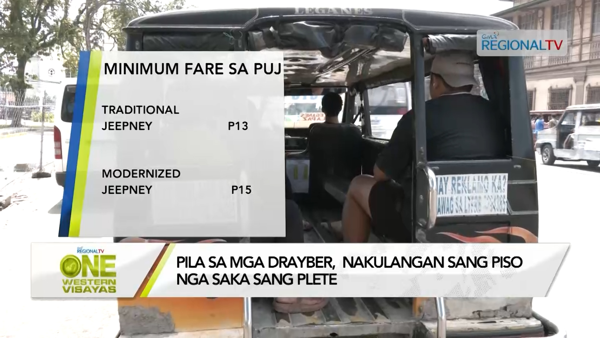 One Western Visayas: Pila sa mga Drayber, Nakulangan sang Piso nga Saka sang Plete