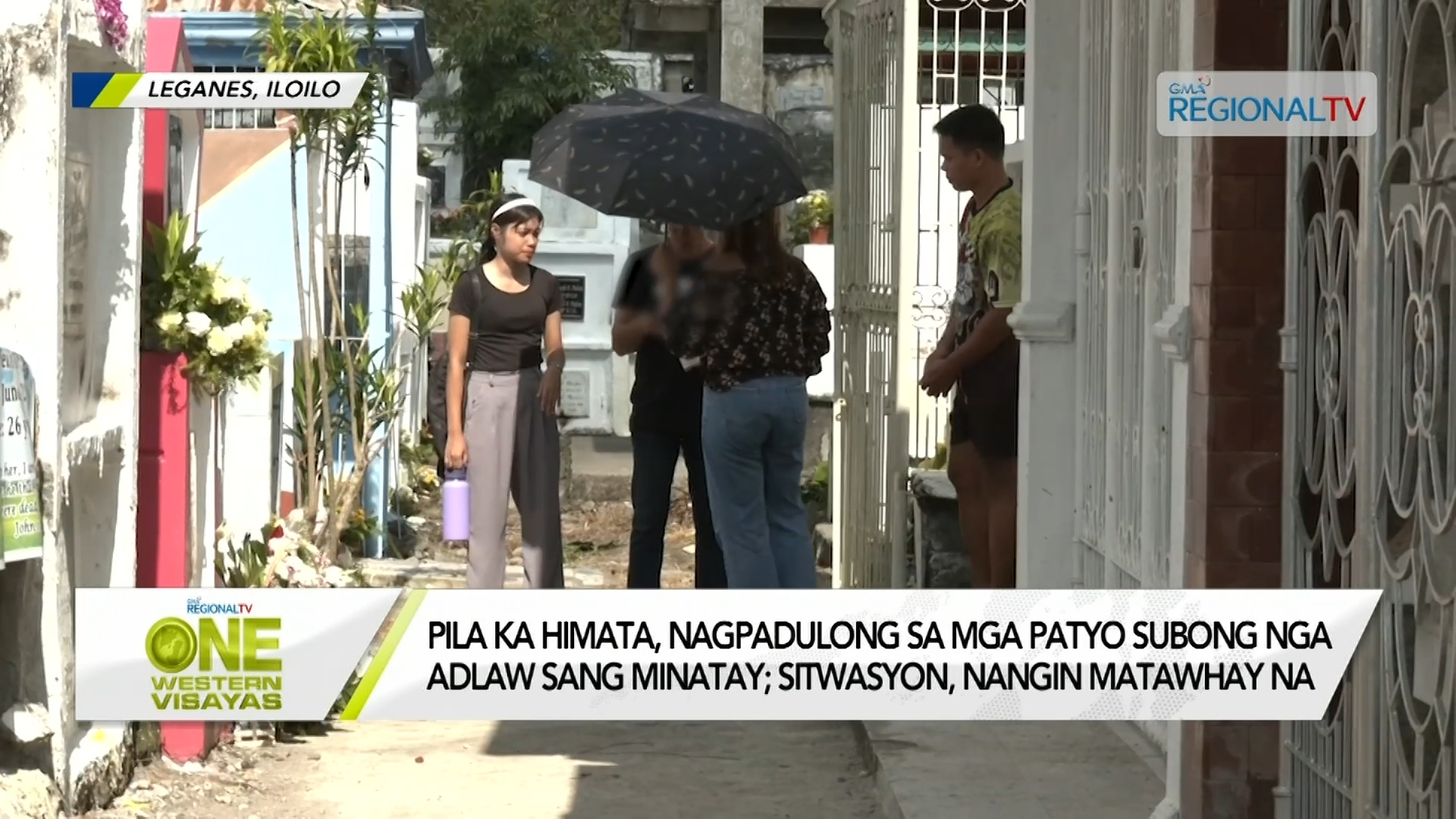 One Western Visayas: Pila ka Himata, Subong nga Adlaw sang Minatay Nagpadulong sa mga Patyo