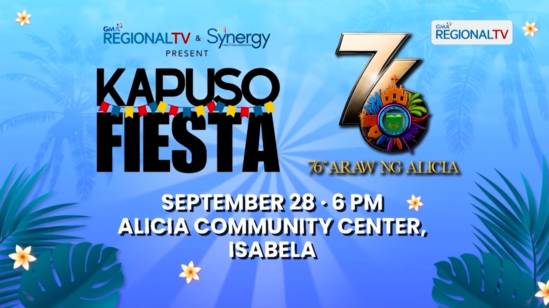 76th founding anniversary ng Alicia, Isabela, star-studded | One North ...