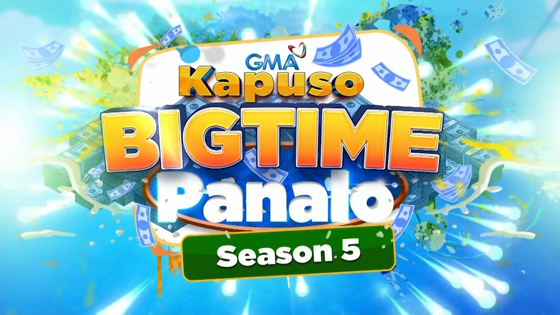 ‘Kapuso Bigtime Panalo Season 5, magtatagal hanggang August 7 | One ...
