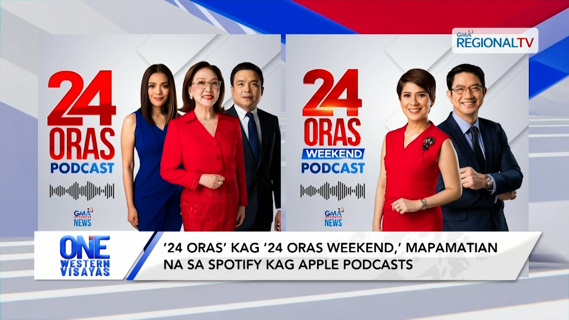 ’24 Oras’ kag ’24 Oras Weekend,’ mapamatian na sa spotify kag apple podcasts