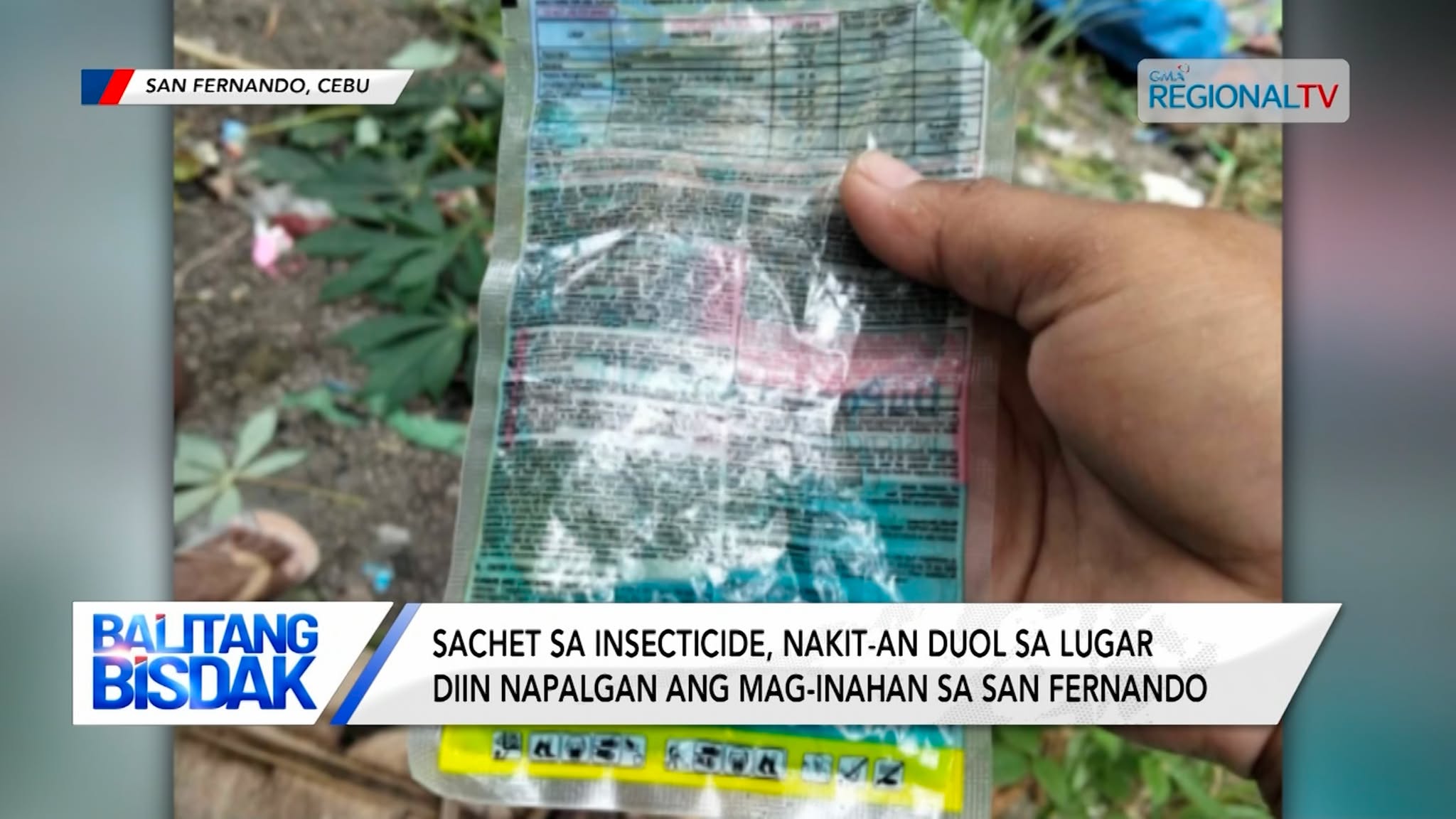 Sachet sa insecticide, nakit-an diin napalgan ang mag-inahan sa San ...
