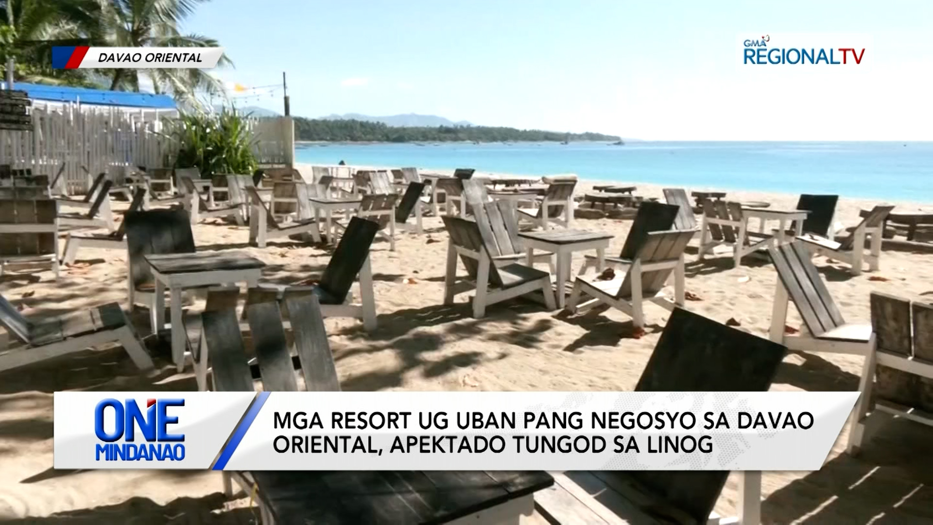 Mga resort ug uban pang negosyo sa Davao Oriental, apektado tungod sa ...