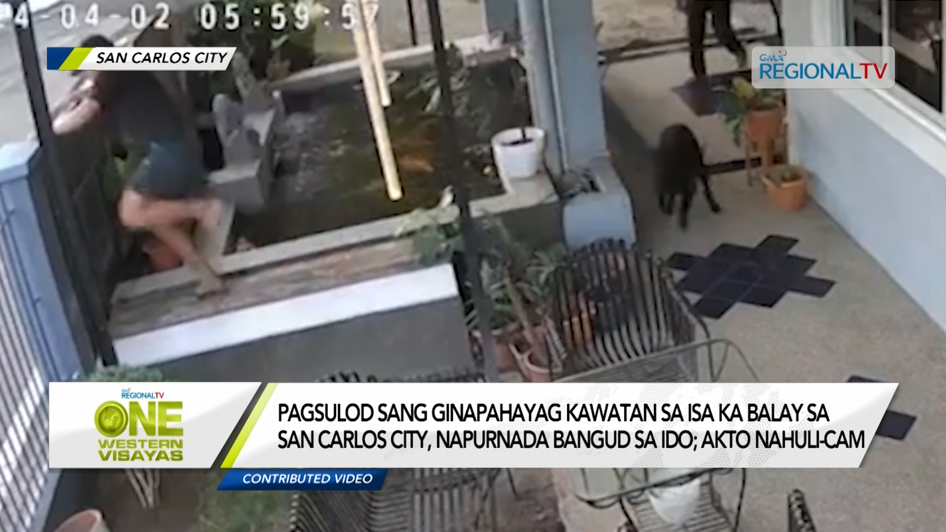 Pagsulod sang ginapahayag kawatan, napurnada bangud sa ido; akto nahuli-cam.