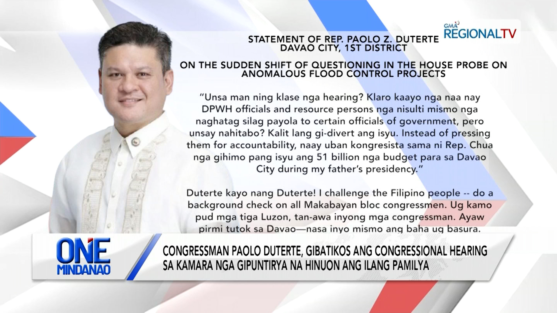 Congressman Duterte, gibatikos ang hearing nga gipuntirya na hinoon ang ilang pamilya | One Mindanao