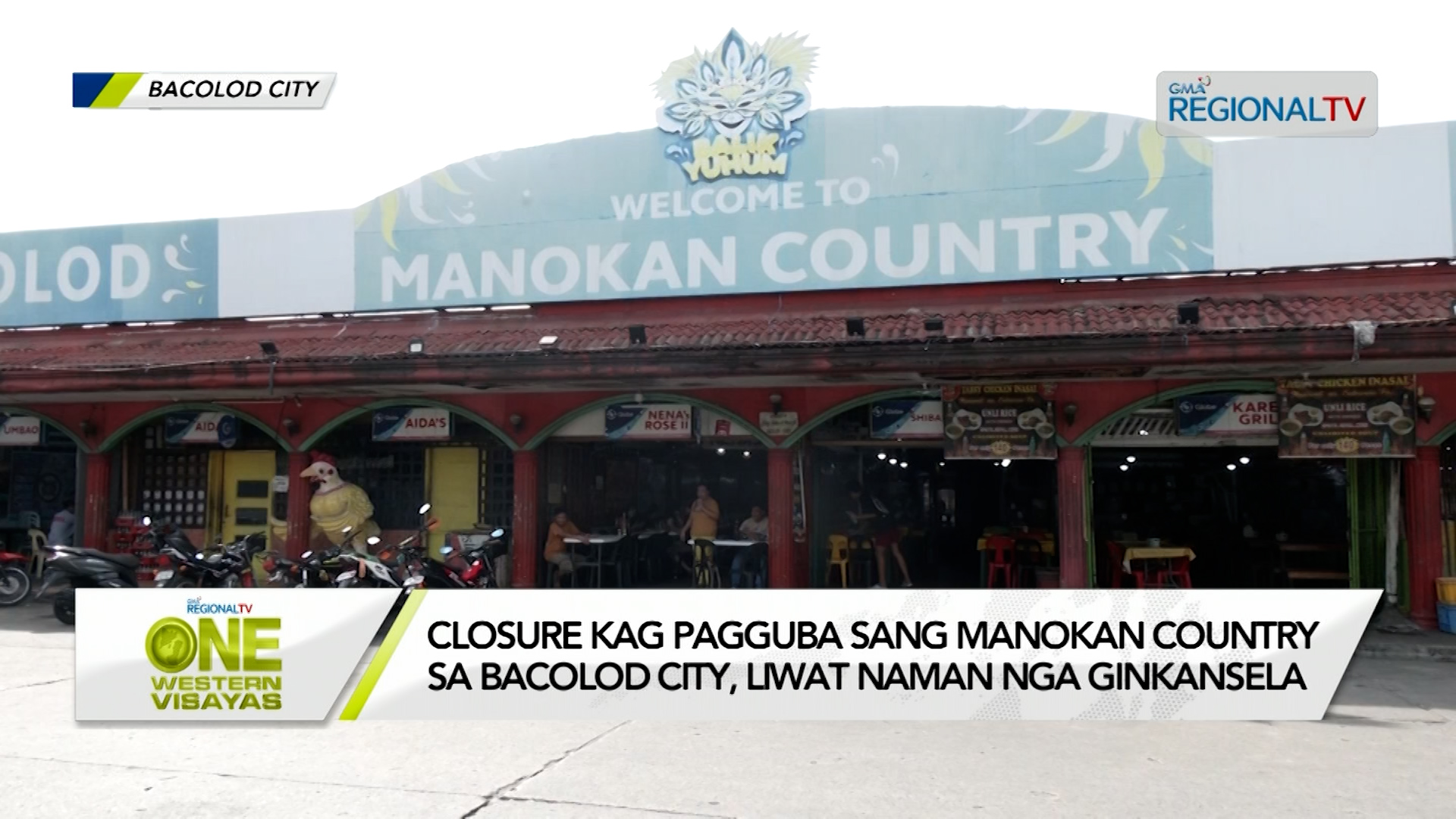 Closure kag pagguba sang Manokan Country sa Bacolod City, liwat ginkansela
