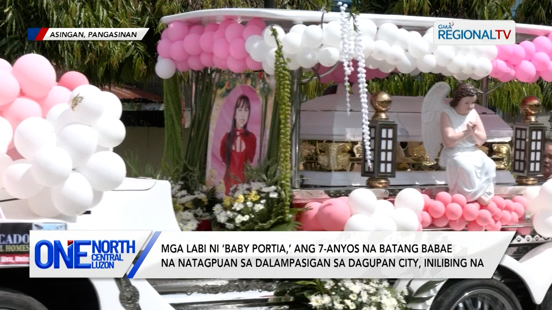 Mga labi ni 'Baby Portia,' inilibing na | One North Central Luzon