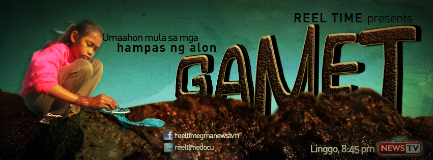 'Reel Time' presents: Gamet | GMA News Online