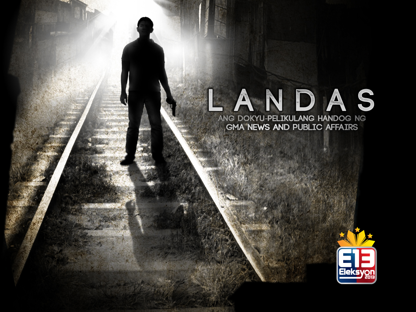 Dokyu-pelikula na “Landas,” ipalalabas sa GMA-7 para sa Eleksyon 2013 ...