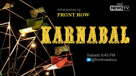 Inihahandog ng 'Front Row': Ang kuwento ng mga taga-'Karnabal' | GMA ...