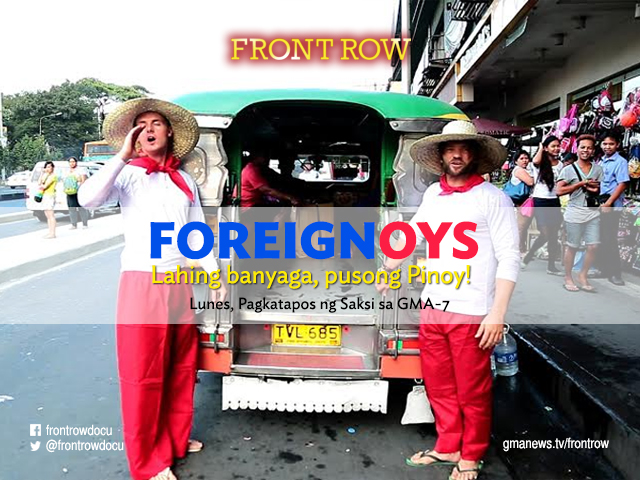 Mga proud na 'Foreignoy', tampok sa 'Front Row' | GMA News Online