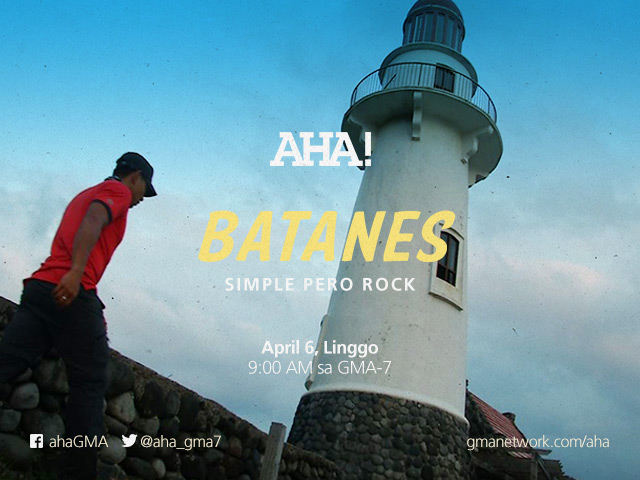 AHA! Batanes: Simple, pero rock | GMA News Online