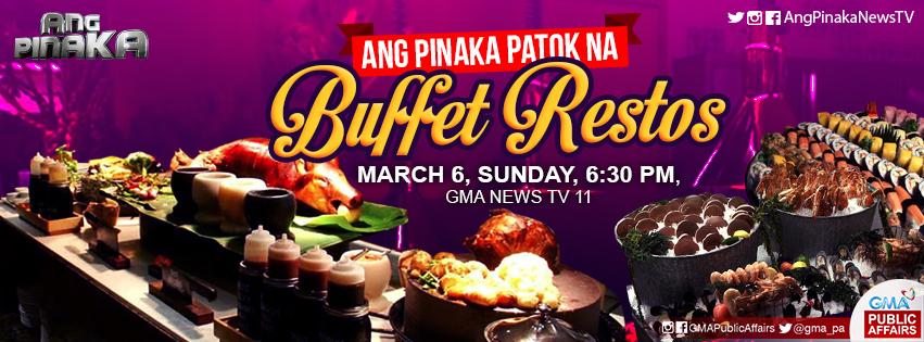'Ang Pinaka' features the top buffet restos in the Metro | GMA News Online