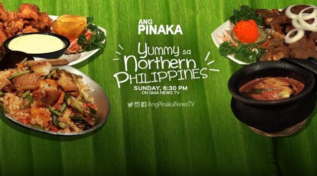 'Ang Pinaka' serves up the yummiest delicacies from the North | GMA ...